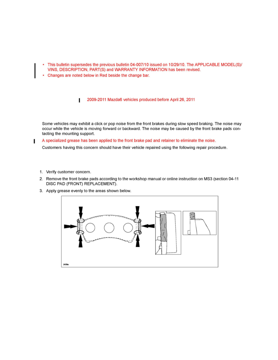 Mazda Workshop Service and Repair Manuals > 6 L4-2.5L (2010) > Brakes ...